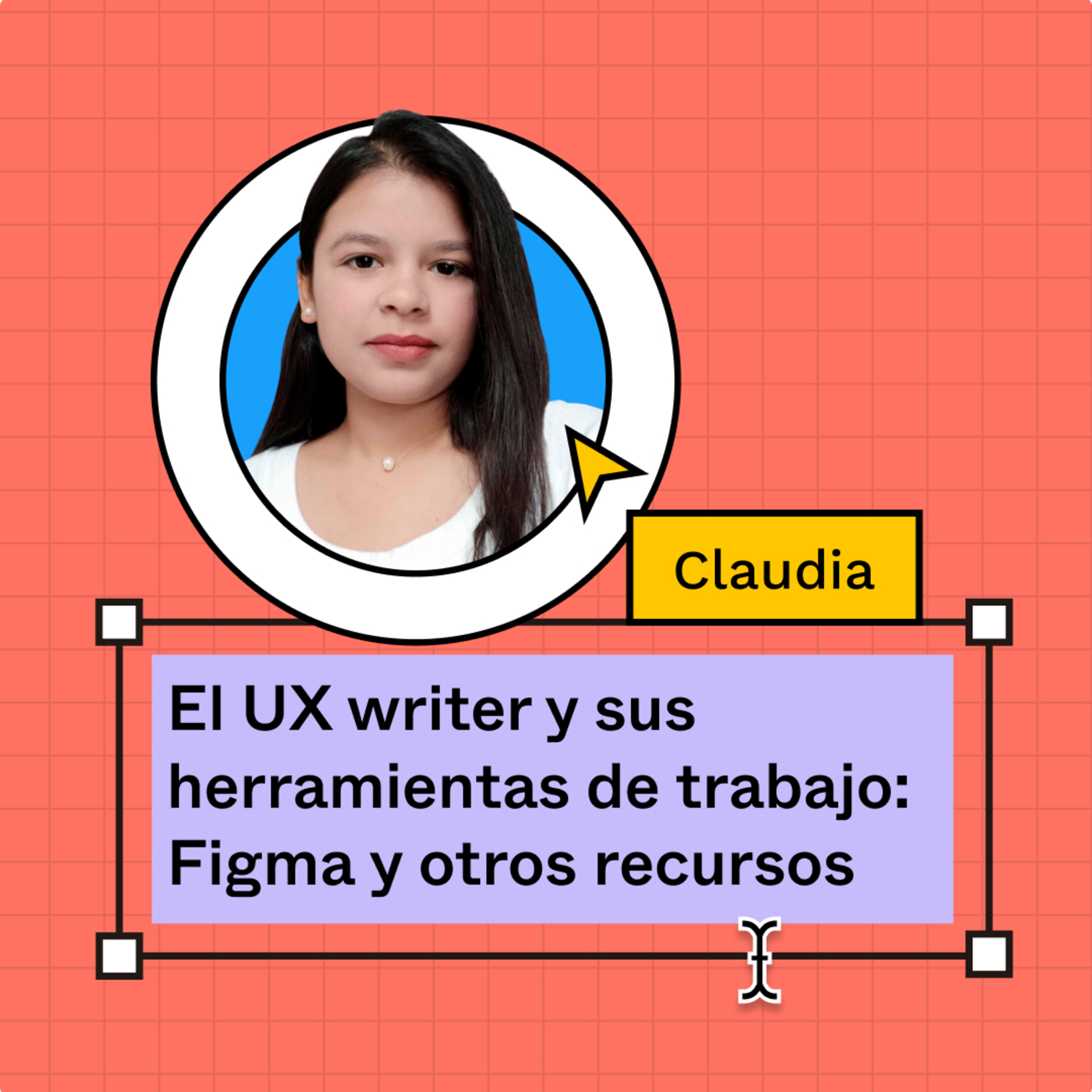See El UX Writer y sus herramientas de trabajo: Figma y otros recursos at Figma Medellín